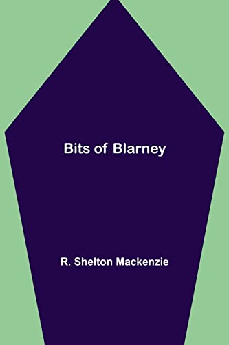 Bits of Blarney By R Shelton Mackenzie | World of Books US