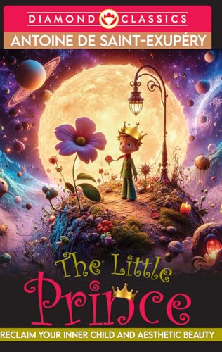 The Little Prince By Antoine De Saint-Exupery | World of Books