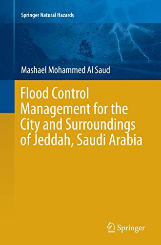 Flood Control Management for the City and Surroundings of Jeddah, Saudi ...