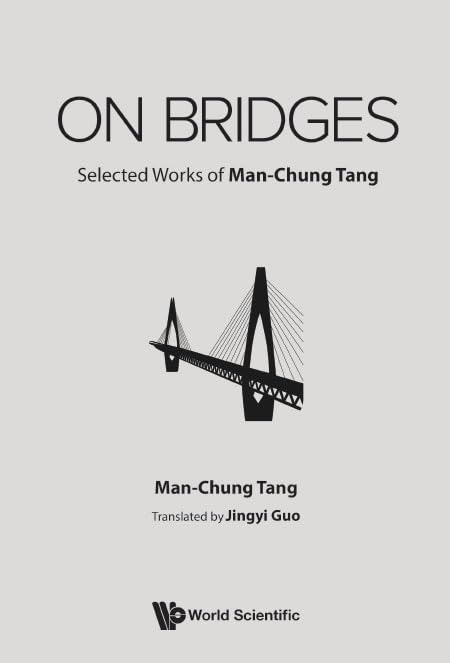On Bridges: Selected Works Of Man-chung Tang By Man-Chung Tang | World ...