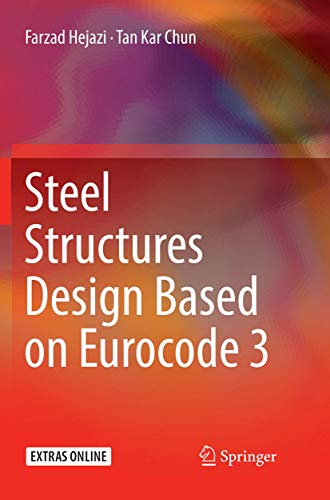 Steel Structures Design Based on Eurocode 3 By Farzad Hejazi | World of ...