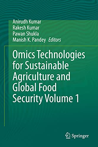 Omics Technologies for Sustainable Agriculture and Global Food Security ...