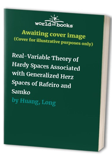 Real-Variable Theory of Hardy Spaces Associated with Generalized Herz ...