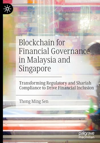 Blockchain for Financial Governance in Malaysia and Singapore By Ming ...