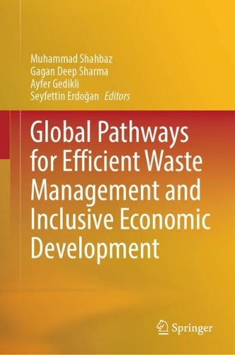 Global Pathways for Efficient Waste Management and Inclusive Economic ...