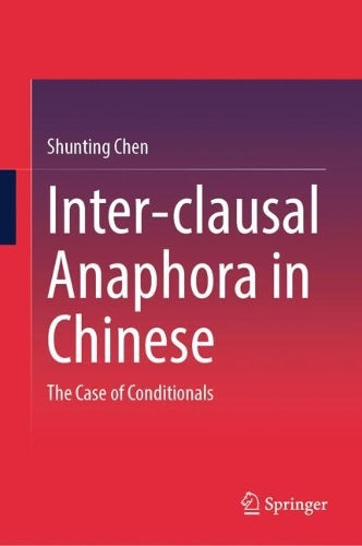 Inter-clausal Anaphora in Chinese By Shunting Chen | World of Books