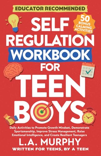 Self Regulation Workbook For Teen Boys: Daily Activities To Promote ...