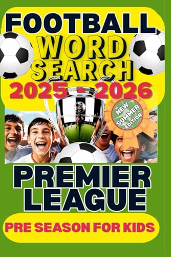 Football Word Search 2025-2026 Premier League Pre Season For Kids: EPL ...