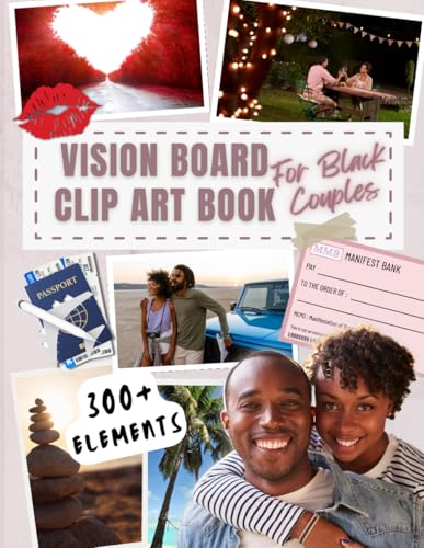 Vision Board Clip Art Book for Black Couples: 300+ Inspiring Pictures ...