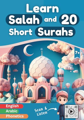 Learn Salah and 20 Short Surahs : Illustrated and Colorful Book with ...