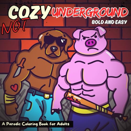 Not Cozy Underground - Crime Scenes and Criminal Snuggles : A Bold and ...