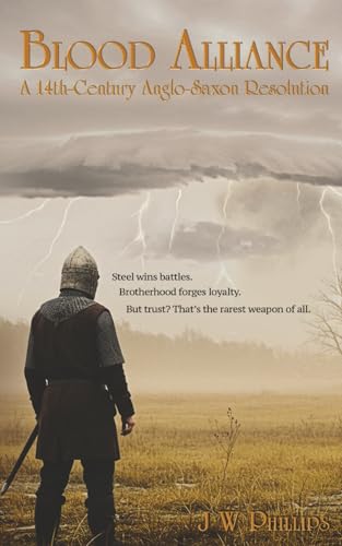 Blood Alliance: A 14th-Century Anglo-Saxon Resolution (The Blood and ...
