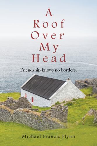 A Roof Over My Head By Michael Francis Flynn| World of Books US