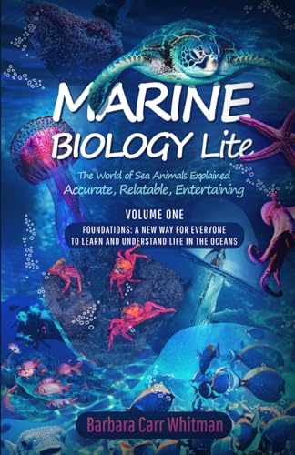 Marine Biology Lite: The World of Sea Animals Explained: Accurate ...