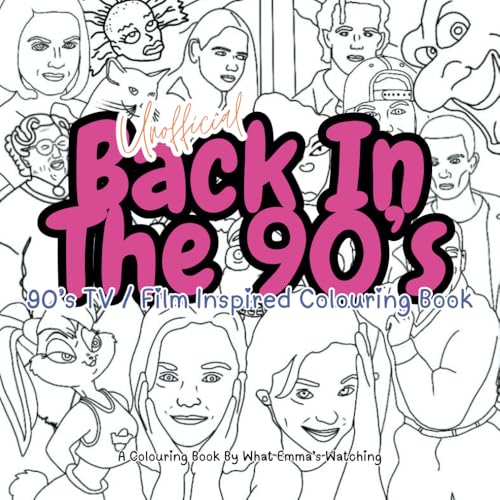 Back in the 90's Unofficial 90s Shows and Films Inspired Colouring Book ...