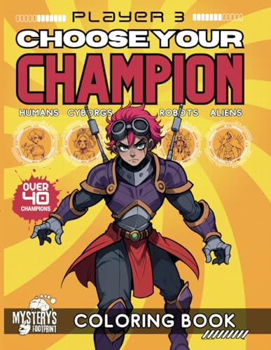 Player 3 Choose Your Champion Coloring Book: Explore and Color Over 40 ...