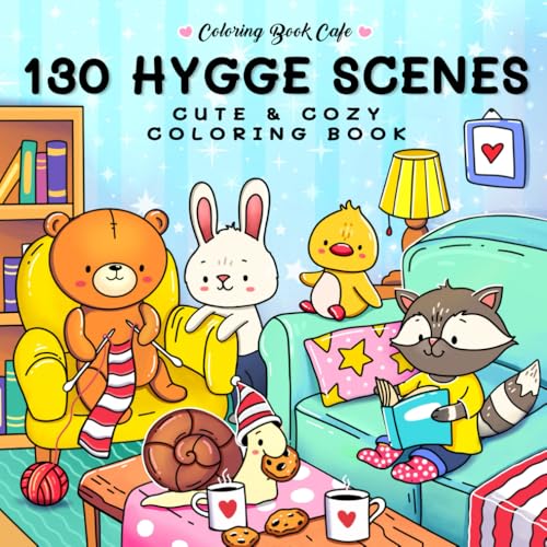 130 Hygge Scenes : Cute and Cozy Coloring Book for Adults and Teens ...