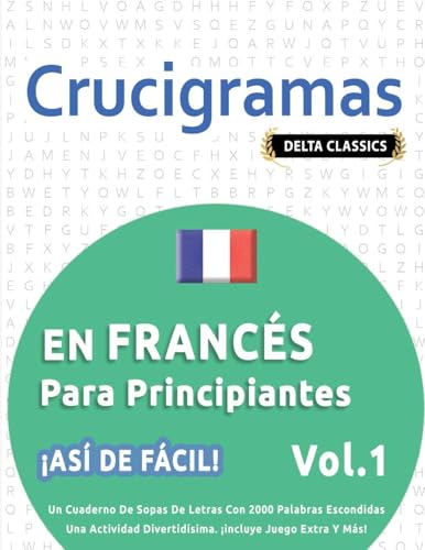 Crucigramas En Francés Para Principiantes - ¡Así de Fácil! - Vol.1 ...