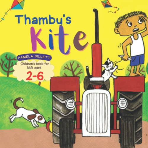 Thambu's Kite: An Interesting Story About Thambu And Flying His Kite ...