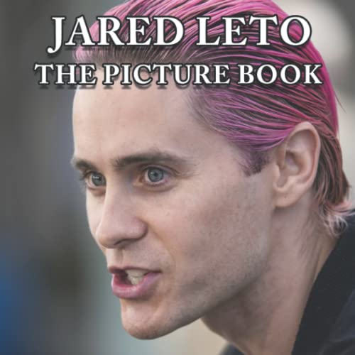 Jared Leto Picture Book: Compelling Photos Of Jared Leto Collection As ...
