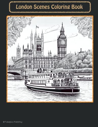 London Scenes Coloring Book: London Coloring Book for Adults By George ...