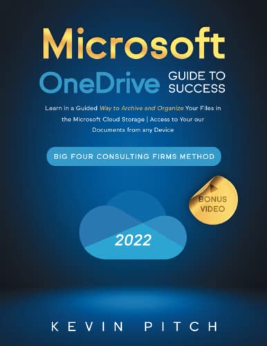 Microsoft OneDrive Guide to Success : Learn in a Guided Way to Archive ...