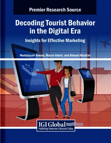 Decoding Tourist Behavior in the Digital Era: Insights for Effective ...