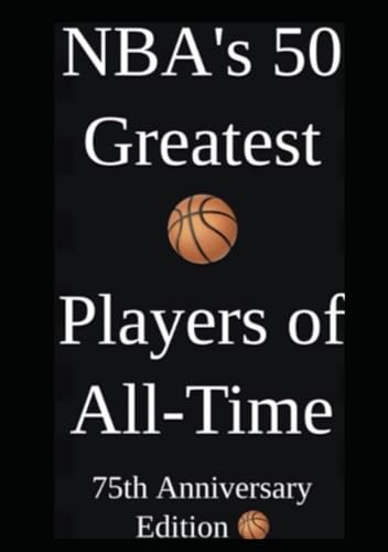 NBA's 50 Greatest Basketball Players of All-Time: 75th Anniversary ...