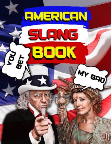 American Slang Words: The Most Useful American Slang Words You’ll Hear ...