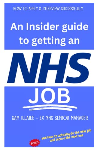 An Insider’s guide to an NHS JOB: How to Apply & Interview Successfully ...