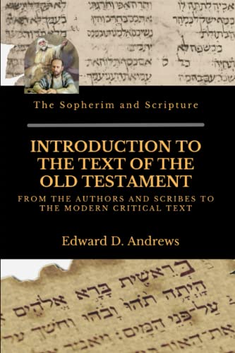 Introduction to the Text of the Old Testament By Edward D Andrews ...