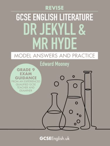 GCSE English Literature Revise Dr Jekyll and Mr Hyde Model Answers and ...