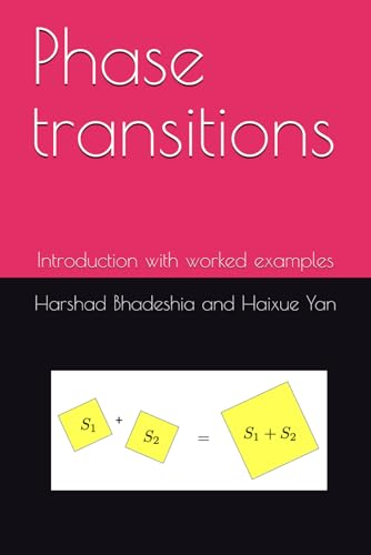 Phase transitions: Introduction, with worked examples By Haixue Yan ...