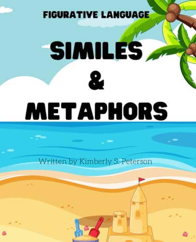 Figurative Language Similes and Metaphors By Kimberly Peterson | World ...