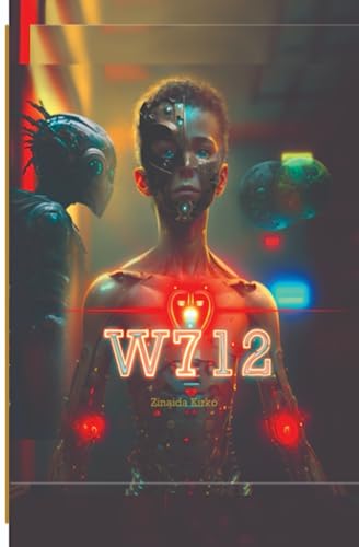 W712: an illustrated, educational sci-fi book: about the importance of ...