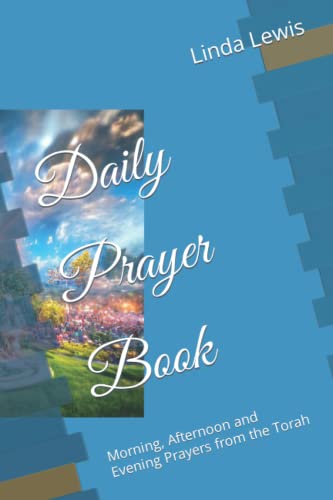 Daily Prayer Book: Morning, Afternoon and Evening Prayers from the ...