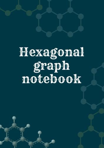 Hexagonal graph paper notebook for organic chemistry, A4 size Isometric ...