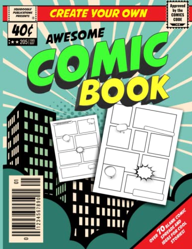 Create Your Own Awesome Comic Book: Over 70 Unique Blank Comic Strip ...