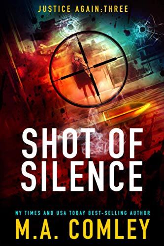 Shot of Silence By M A Comley | World of Books US