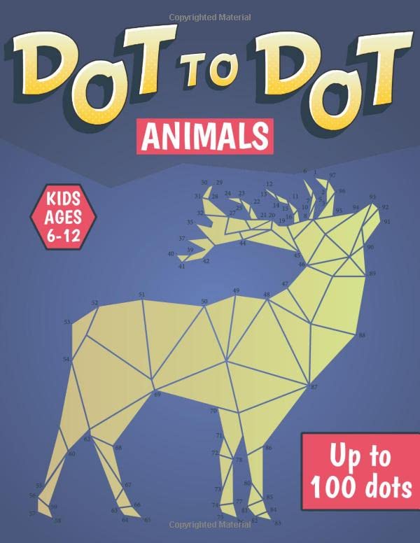 Animals Dot to dot kids: Connect the dots book for kids ages 6-8 8-12 ...
