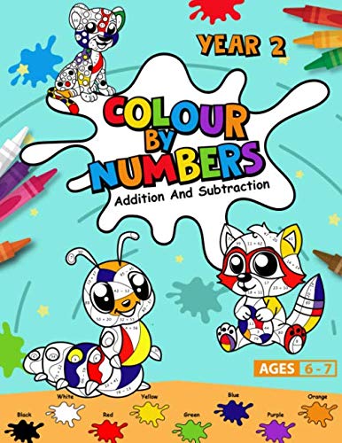 Colour by Numbers: Year 2 Addition and Subtraction: Learn whilst having ...