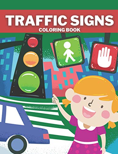 Traffic Signs Coloring Book: Simple Colouring Pages With Clean Road ...