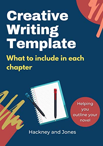 Creative Writing Template - What to Include in Each Chapter : Want to Know How to Write a Book ...
