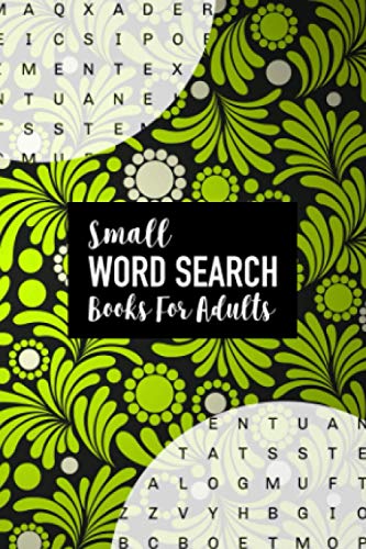 Small Word Search Books For Adults: Small Wordsearch Books With Full ...