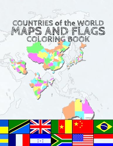 Countries of the World Maps and Flags Coloring Book: 64 Illustrations ...
