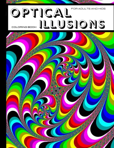 Optical illusions Colouring Book: Intricate Abstract Illusion Patterns ...