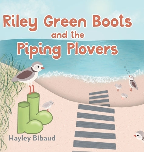 Riley Green Boots and the Piping Plovers By Hayley Bibaud | World of ...
