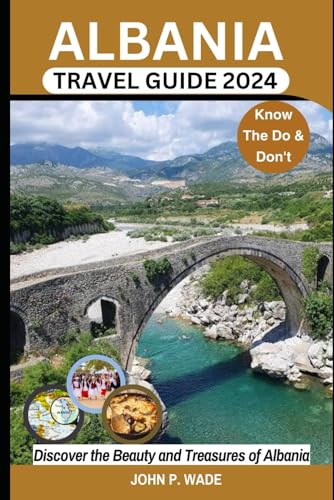 Albania Travel Guide 2024 (Europe's Last Secret): Explore all you need ...