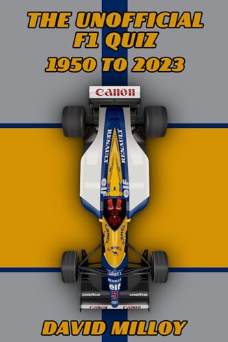 The Unofficial F1 Quiz 1950 to 2023 By David Milloy| World of Books GB