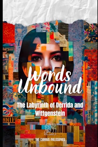 Words Unbound By The Curious Philosopher | World of Books